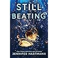 Still Beating : Hartmann, Jennifer: Amazon.com.au: Books