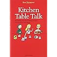 Kitchen Table Talk | Kay Hetherly, ケイ ヘザリ |本 | 通販 | Amazon
