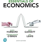 Essentials of Economics : Hubbard, Glenn, O'Brien, Anthony, Garnett ...