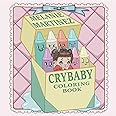 Cry Baby Coloring Book - Martinez, Melanie | 9781612436869 | Amazon.com ...