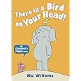Amazon | There Is a Bird on Your Head! (Elephant and Piggie) | Willems ...