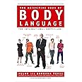The Definitive Book of Body Language: The Hidden Meaning Behind People ...