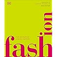 Amazon | Fashion: The Definitive Visual History (DK Definitive Cultural Histories) | DK ...