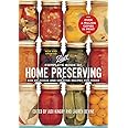 Complete Book of Home Preserving: 400 Delicious and Creative Recipes ...