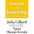 Women and Leadership: Real Lives, Real Lessons : Gillard, Julia, Okonjo ...