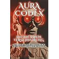 Aura Codex - Die Dicyanin Verschwörung - Verbotenes Geheimwissen über ...