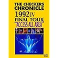 Amazon.co.jp: THE CHECKERS CHRONICLE 1992 IV FINAL TOUR "ACCESS ALL AREA" [廉価版] [DVD] : チェッカーズ: DVD