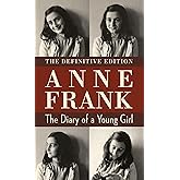 The Diary of a Young Girl: The Definitive Edition : Frank, Anne, Frank ...
