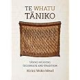 Te Whatu Taniko: Tāniko Weaving: Technique and Tradition : Moko Mead ...