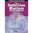 The Selective Mutism Resource Manual: 2nd Edition - Johnson, Maggie ...