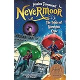 Silverborn: The Mystery of Morrigan Crow: Nevermoor 4 : Townsend ...