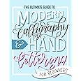 The Ultimate Guide to Modern Calligraphy & Hand Lettering for Beginners ...