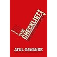 The Checklist Manifesto: How To Get Things Right : Gawande, Atul ...