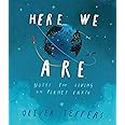 Here We Are: Notes For Living On Planet Earth : Jeffers, Oliver: Amazon ...