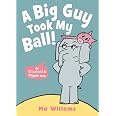 A Big Guy Took My Ball! : Willems, Mo, Willems, Mo: Amazon.com.au: Books