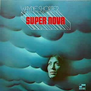 Amazon | SUPER NOVA スーパー・ノヴァ [12" Analog LP Record] | WAYNE SHORTER ...