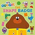 Hey Duggee: The Shape Badge : Duggee, Hey: Amazon.com.au: Books