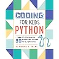 Coding for Kids: Python : Tacke, Adrienne B.: Amazon.com.au: Books