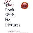Book With No Pictures: A Hilarious Read Out Loud Book for Kids Young ...