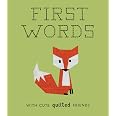 First Words with Cute Embroidered Friends: A Padded Board Book for ...