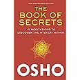 The Book of Secrets: 112 Meditations to Discover the Mystery Within ...