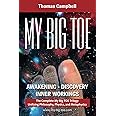 My Big TOE: Awakening Discovery Inner Workings: The Complete My Big TOE ...