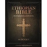 Ethiopian Bible in English Complete 88 Books: The Entire Text with Missing Deuterocanonical ...