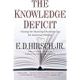 The Knowledge Deficit : Hirsch, E D: Amazon.com.au: Books