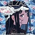 Amazon | ELZA2 (通常盤) (特典なし) | 神崎エルザ starring ReoNa | アニメ | ミュージック