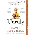 Unruly: A History of England's Kings and Queens : Mitchell, David ...