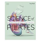The Science Of Yoga: Understand the Anatomy and Physiology to Perfect ...