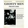 Ghosty Men: The Strange but True Story of the Collyer Brothers and My ...