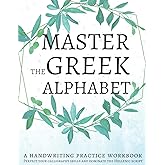 Greek Alphabet Workbook for Beginners: A handwriting practice workbook ...