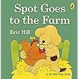 Spot Goes to the Farm by Hill, Eric