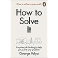 How to Solve it: A New Aspect of Mathematical Method : Polya, George ...