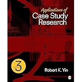 Amazon.co.jp: Case Study Research and Applications: Design and Methods : Yin, Dr. Robert K.: 本