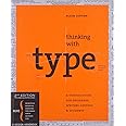 Amazon | Thinking with Type, 2nd revised and expanded edition: A ...