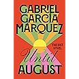 Until August: The extraordinary lost novel from the Nobel Prize-winning ...