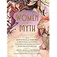 Women of Myth: From Deer Woman and Mami Wata to Amaterasu and Athena ...
