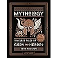 Mythology: Timeless Tales of Gods and Heroes, 75th Anniversary ...