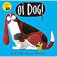 Oi Dog! : Gray, Kes, Gray, Claire, Field, Jim: Amazon.com.au: Books