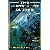 The Murderbot Diaries: All Systems Red, Artificial Condition, Rogue ...
