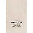 Textilepedia: The Complete Fabric Guide : Fashionary: Amazon.com.au: Books