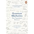 Quantum Mechanics: The Theoretical Minimum: The Theoretical Minimum ...