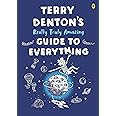 Terry Denton's Really Truly Amazing Guide to Everything : Denton, Terry ...