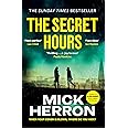 The Secret Hours: The Instant Sunday Times Bestselling Thriller from the Author of Slow Horses ...