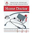 Home Doctor - Practical Medicine for Every Household : Claude Davis ...