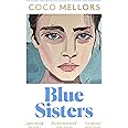 Blue Sisters: The instant top ten bestseller from the author of ...