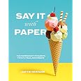 Say It With Paper: Fun papercraft projects to cut, fold and create ...