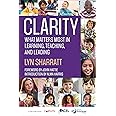 CLARITY: What Matters MOST in Learning, Teaching, and Leading ...